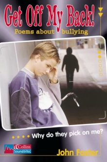 Get Off My Back! Poems About Bullying by Foster, John (9780007116676 ...