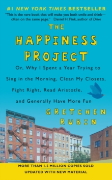 The Happiness Project (Revised Edition) by Rubin, Gretchen ...