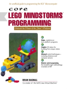 Core LEGO MINDSTORMS Programming by Bagnall, Brian (9780130093646 ...