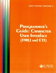 UNIX System V Release 4 Programmer's Guide Character User Interface ...