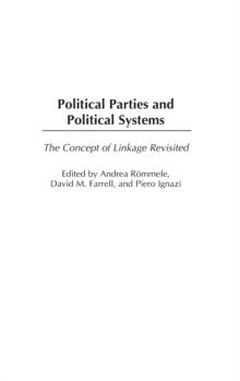 Political Parties and Political Systems by Farrell, David M ...