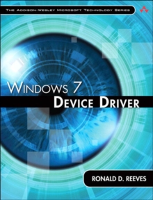 Windows 7 device driver by Ph.D., Ronald D. Reeves (9780321670441) | Browns Books