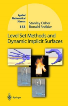 Level Set Methods and Dynamic Implicit Surfaces by Fedkiw, Ronald (9780387954820) | Browns Books