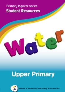 Primary Inquirer series: Water Upper Primary Student CD by Snowball ...