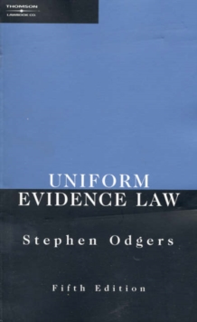 Uniform Evidence Law by Odgers, Stephen (9780455218748) | Browns Books