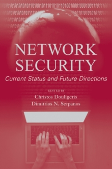 Network security: current status and future directions by Douligeris ...