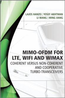 MIMO-OFDM for LTE, WiFi and WiMAX by Akhtman, Yosef (The University of the West Indies ...