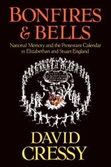 Bonfires and Bells by Cressy, David (9780520069404) | Browns Books