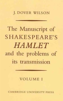 The Manuscript of Shakespeare's Hamlet and the Problems of its ...