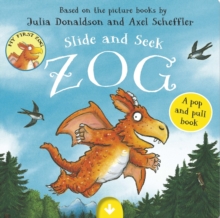 Zog - Slide and Seek by Donaldson, Julia (9780702344701) | Browns Books