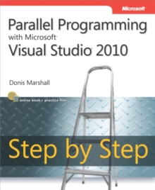 Parallel programming with Microsoft Visual Studio 2010 by Marshall ...