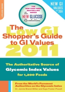 Low GI Shopper's Guide to GI Values 2011: The Authoritative Source of ...