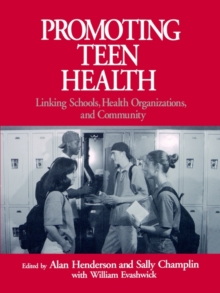 Promoting Teen Health by Champlin, Sally (9780761902768) | Browns Books