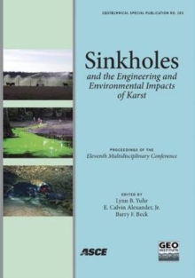 Sinkholes and the Engineering and Environmental Impacts of Karst by Alexander, E. Calvin ...