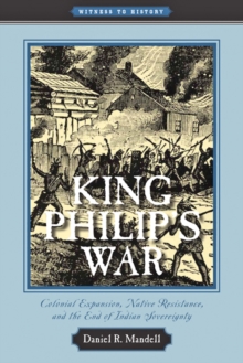 King Philip's War by Mandell, Daniel R. (Truman State University ...
