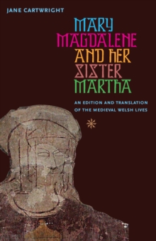Mary Magdalene and her sister Martha: an edition and translation of the ...