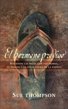 El Hermano Prodigo by Thompson, Sue (9780829746433) | Browns Books