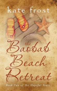 The Baobab Beach Retreat by Frost, Kate (MA in Creative Writing from ...