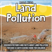 Land Pollution by Kids, Bold (9781071708316) | Browns Books