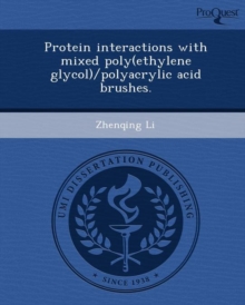 Protein Interactions with Mixed Poly(ethylene Glycol)/Polyacrylic Acid ...