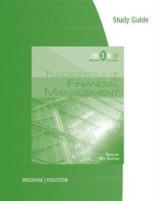 Study Guide for Brigham/Houston's Fundamentals of Financial Management ...