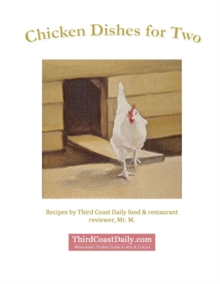 Chicken Dishes for Two by M, MR (9781300934769) | Browns Books
