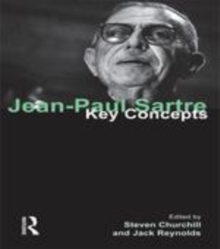 Jean-Paul Sartre: key concepts by Reynolds, Edited By Steven Churchill ...