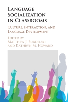 Language Socialization in Classrooms by Burdelski, Matthew J ...