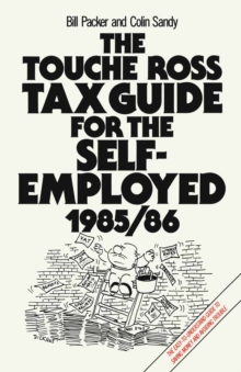 The Touche Ross Tax Guide for the Self Employed by Packer, Bill ...