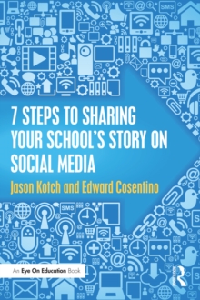7 steps to sharing your school's story on social media by Cosentino ...