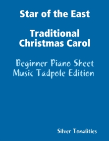 Star of the East Traditional Christmas Carol - Beginner Piano Sheet ...