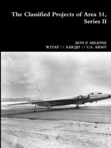 The Classified Projects of Area 51, Series II by MILIONE, RON ...