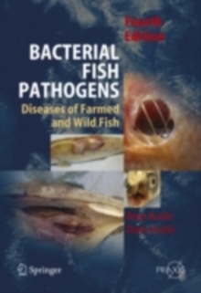 Bacterial fish pathogens: disease of farmed and wild fish by Austin, B ...