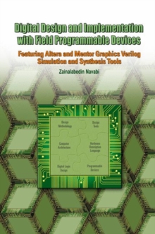 Digital Design and Implementation with Field Programmable Devices by ...
