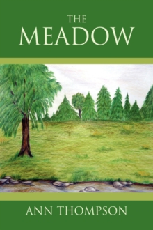 The Meadow by Thompson, Ann (King's College London University of ...