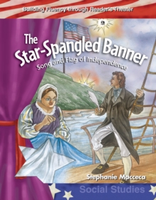 Star-Spangled Banner: Song and Flag of Independence ebook by Macceca ...