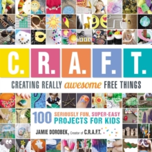 Creating really awesome free things: 100 seriously awesome free things ...
