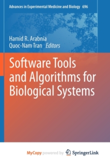 Software Tools and Algorithms for Biological Systems by Arabnia, Hamid ...