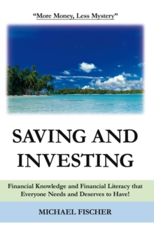 Saving and Investing: Financial Knowledge and Financial Literacy That ...