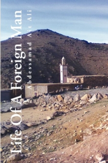 Life Of A Foreign Man by ALI, ABDESSAMAD AIT (9781465385147) | Browns Books