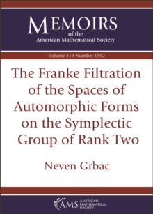 The Franke Filtration of the Spaces of Automorphic Forms on the ...