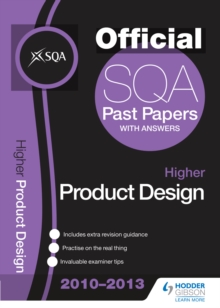 SQA past papers 2013 Higher product design. by Scottish Qualifications ...