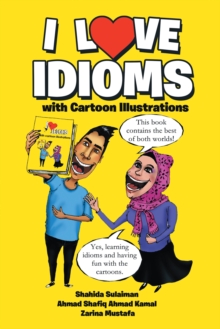 I Love Idioms: With Cartoon Illustrations. by Mustafa, Zarina ...