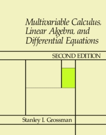Multivariable Calculus, Linear Algebra, and Differential Equations by ...