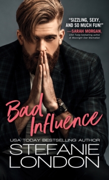 Bad Influence by London, Stefanie (9781492655237) | Browns Books