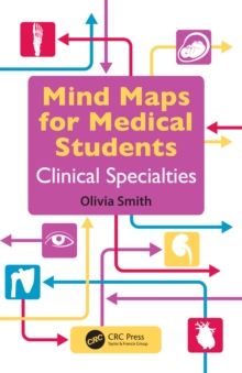 Mind maps for medical students: clinical specialties by Smith, Olivia ...