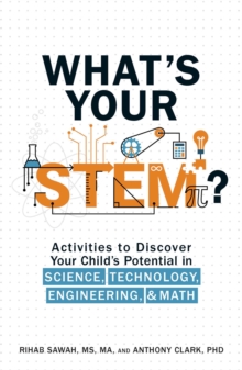 What's your STEM?: activities to discover your child's potential in ...