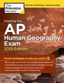 Cracking the AP Human Geography Exam, 2019 Edition: Practice Tests ...