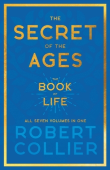 Image for The Secret of the Ages - The Book of Life - All Seven Volumes ...
