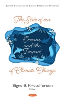 The State of Our Oceans and the Impact of Climate Change by ...